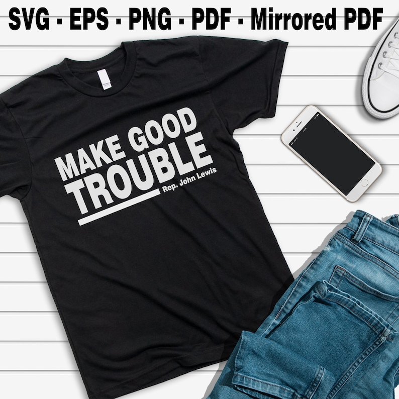 Make Good Trouble Good Trouble John Lewis SVG Svg Civil - Etsy
