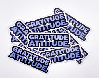 Attitude is Gratitude Sticker, Gratitude Sticker, Motivational Sticker ...