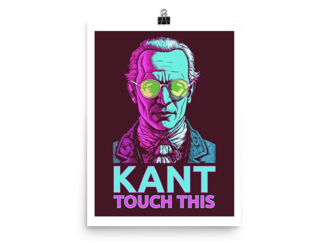 Kant Touch This Immanuel Kant Funny Philosophy Enlightenment ...