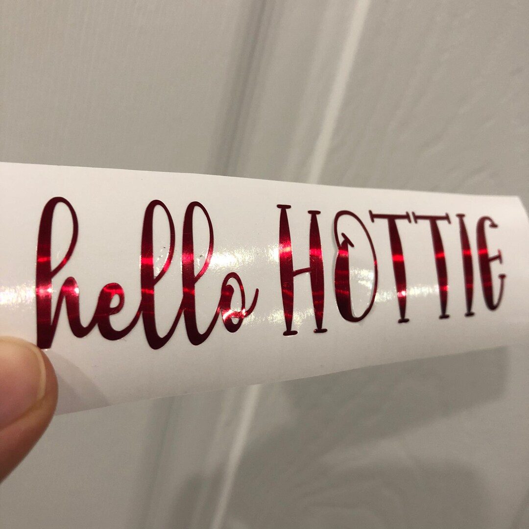 Hello Hottie Decal Sticker, Funny Decal for Water Bottles, Cups ...
