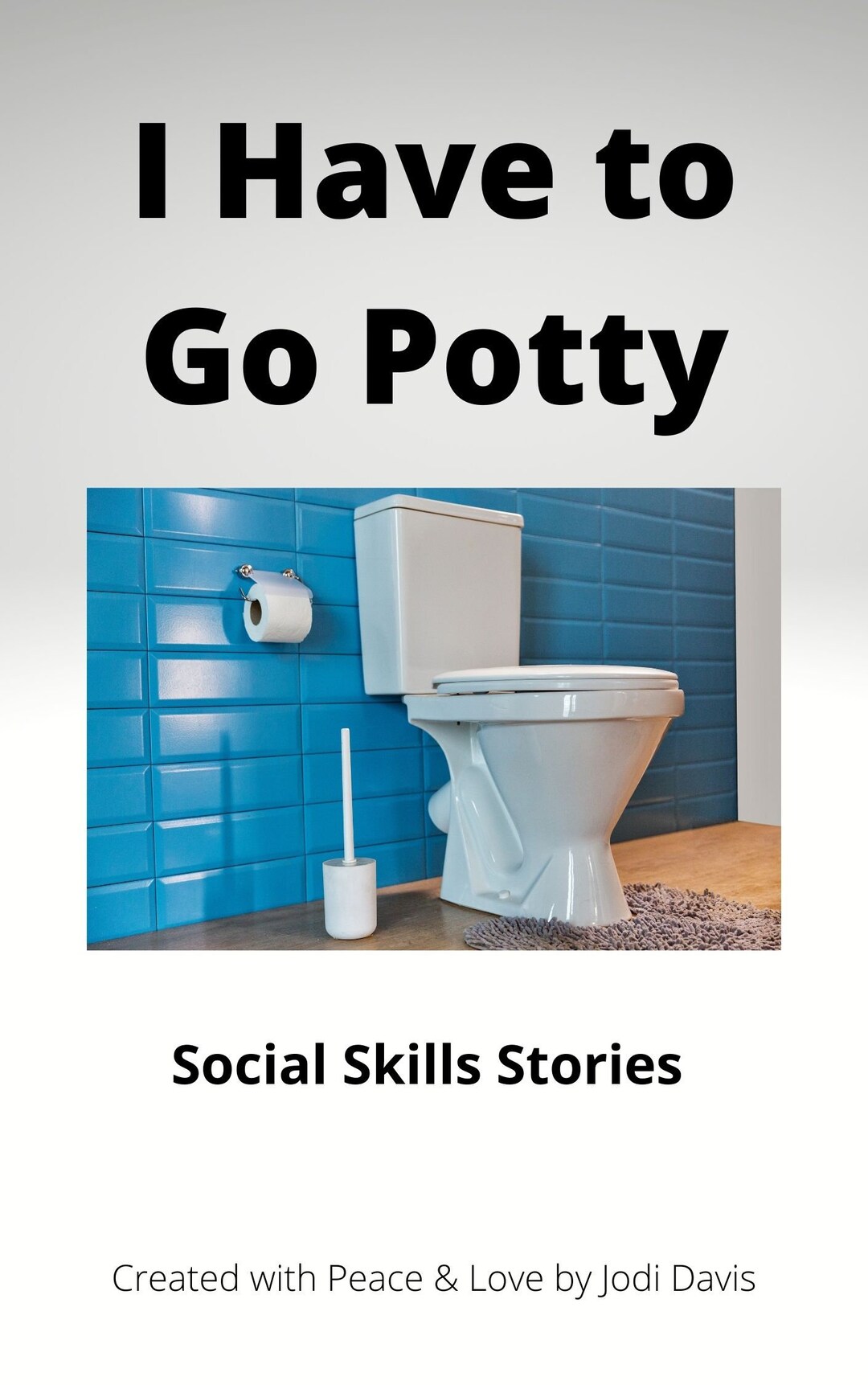 I Have to Go Potty: Social Skills Story - Etsy