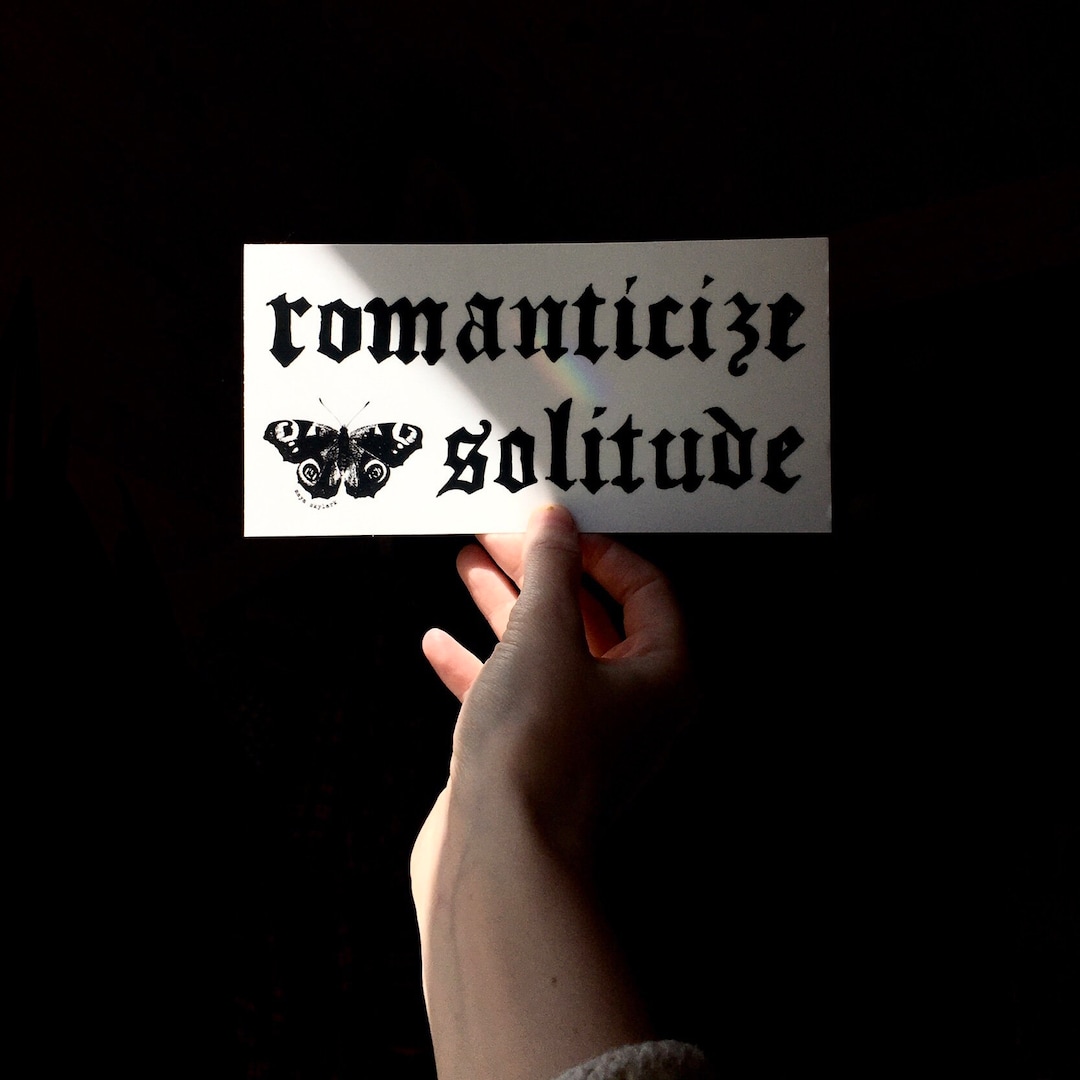 Romanticize Solitude Bumper Sticker New Car, Funny Gift, Self Love ...
