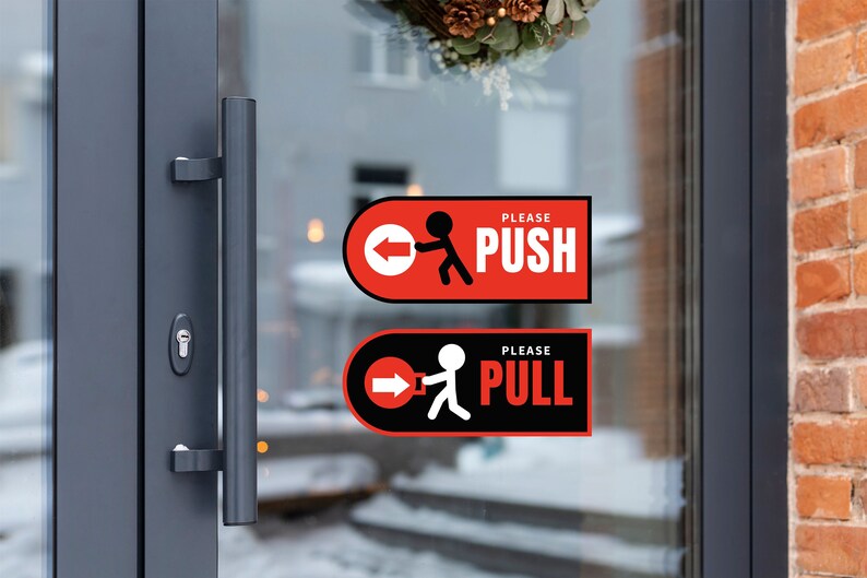 Push Pull Door Stickers X2 Weatherproof, Door Sign, Shop Window Sticker ...