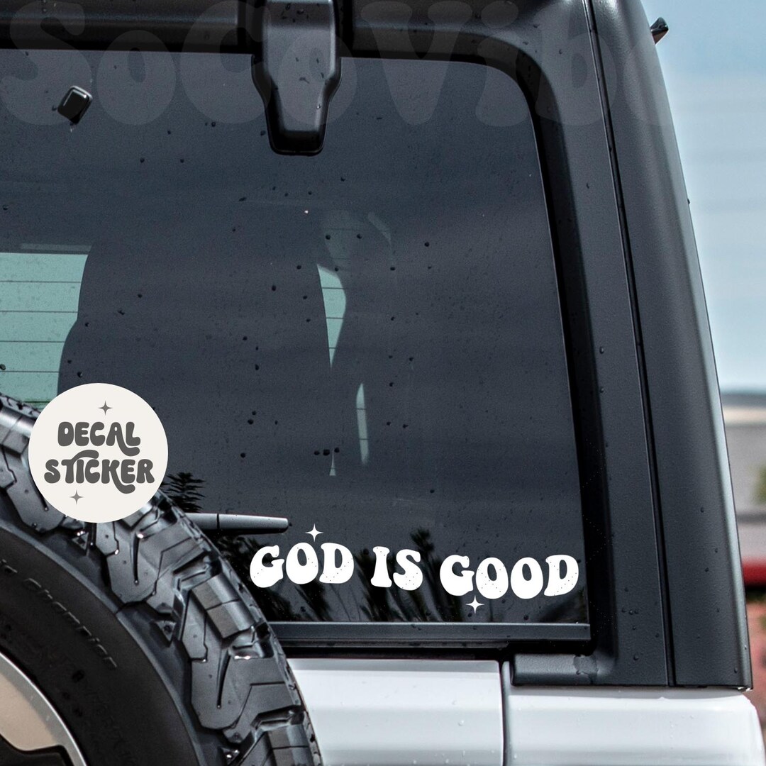 God is Good Sticker | Car Sticker | Water Bottle Sticker | Faith ...