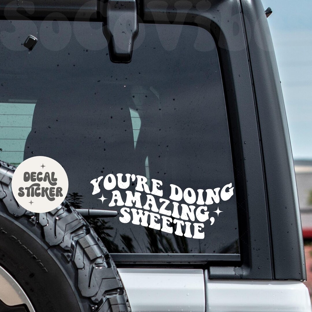 You're Doing Amazing Sticker | Funny Car Decal | Funny Sticker | Preppy ...