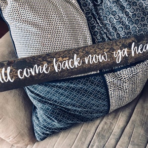 Y'all Come Back Now, Ya Hear? | Wood Sign | Farmhouse Signs | Farmhouse ...