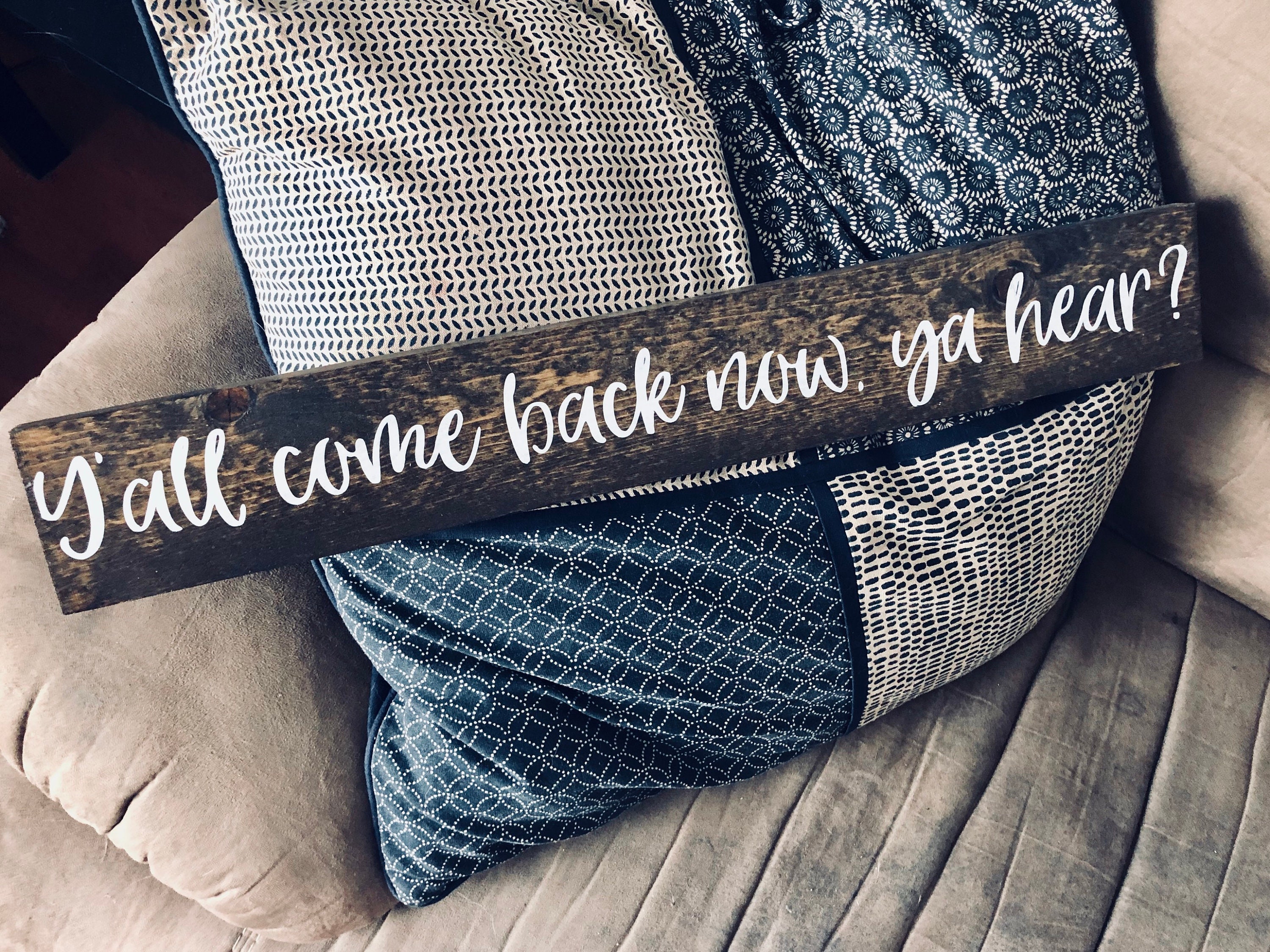 Y'all Come Back Now Wood Sign, Rustic Farmhouse Decor - Etsy