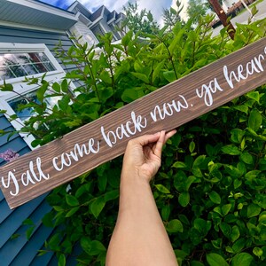 Y'all Come Back Now, Ya Hear? | Wood Sign | Farmhouse Signs | Farmhouse ...