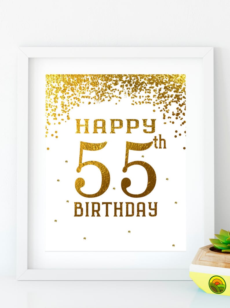 Happy Birthday 55 Gold birthday sign 55th birthday party | Etsy