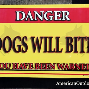Danger Dogs Will Bite You Have Been Warned 12" X9" Aluminum Sign - Etsy