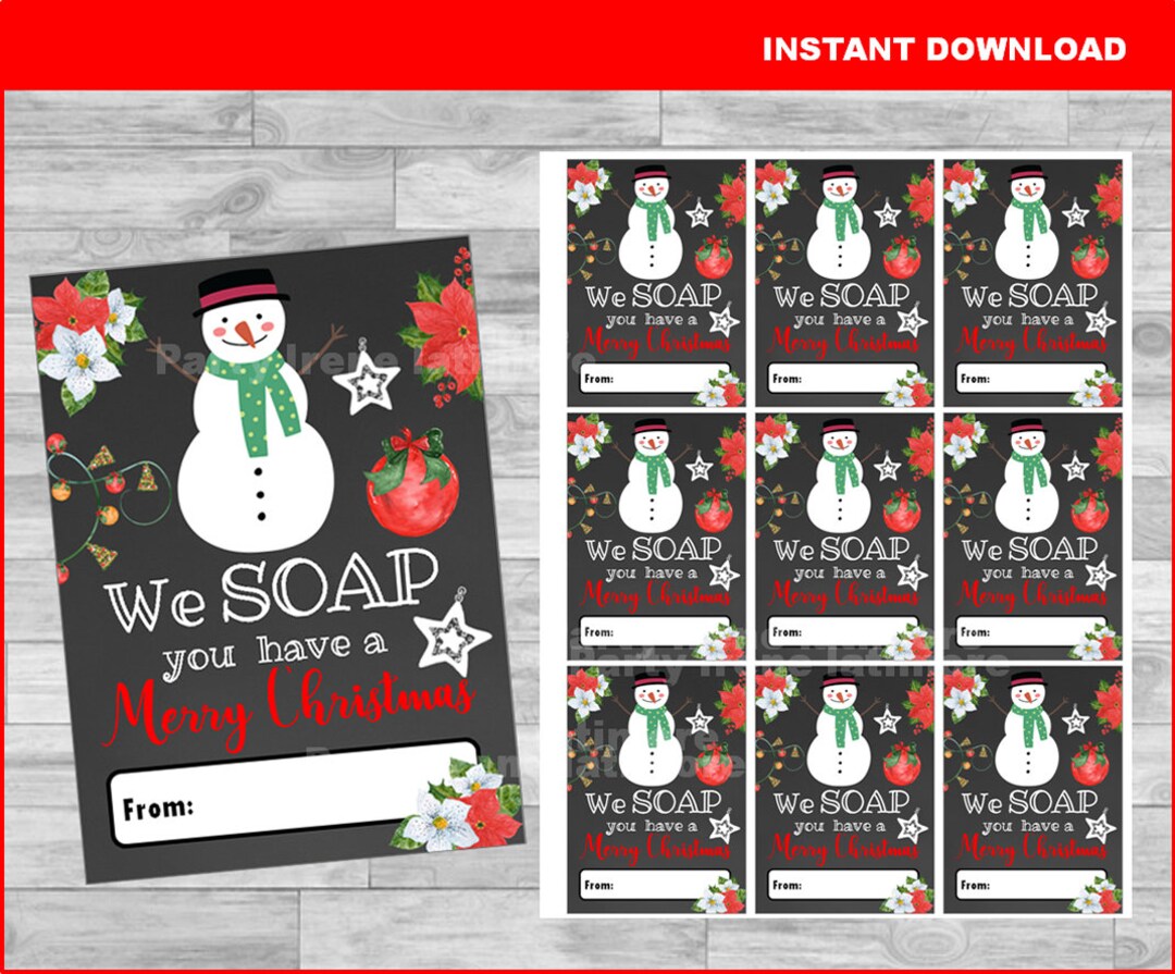 Printable Hand Soap Gift Tags - We SOAP You Have A Merry Christmas ...