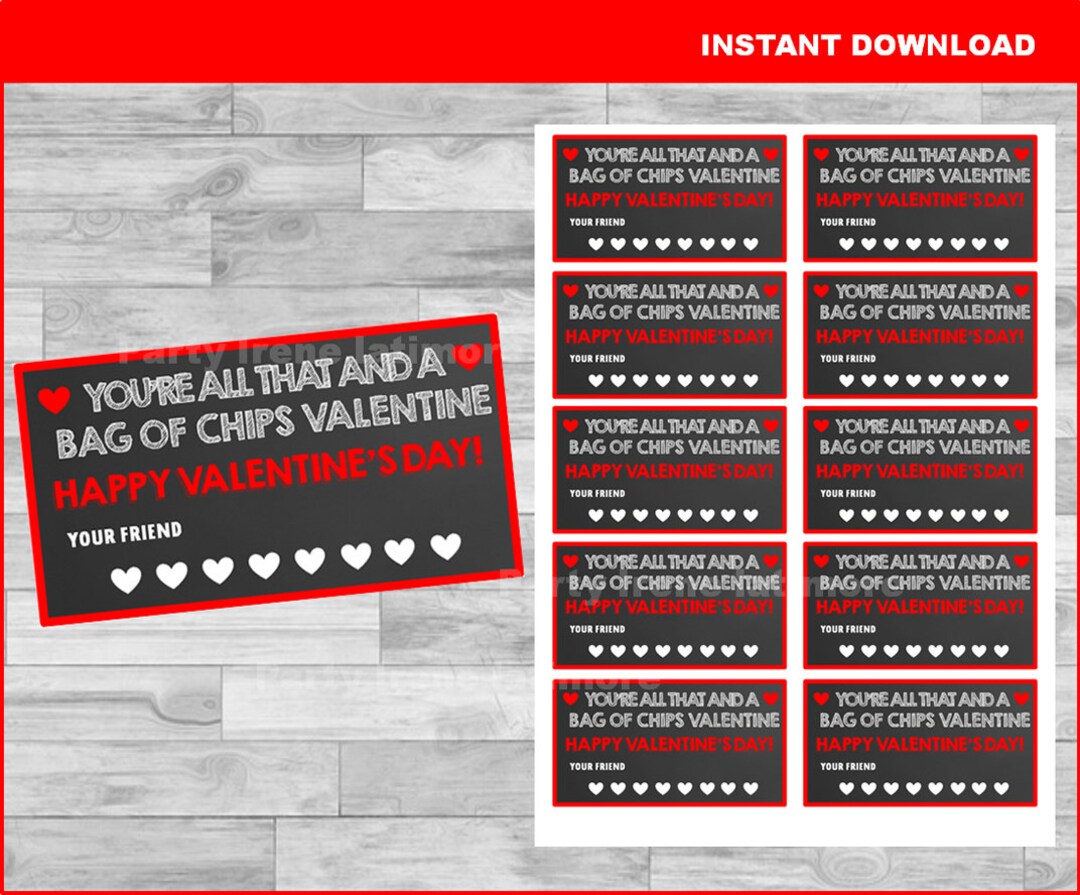 You're All That and a Bag of Chips Valentine Cards Instant Download ...