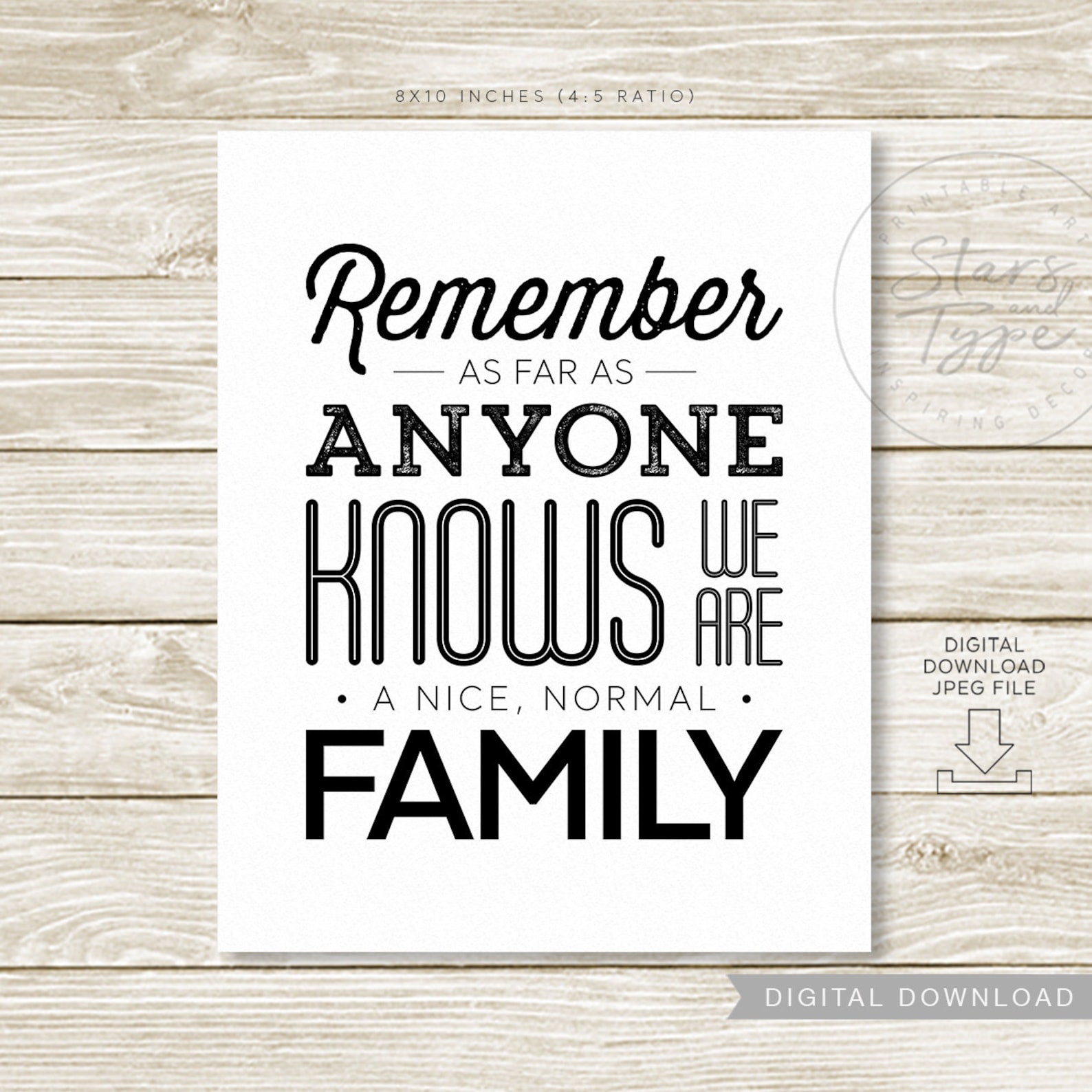 Remember As Far As Anyone Knows We Are A Nice Normal Family | Etsy