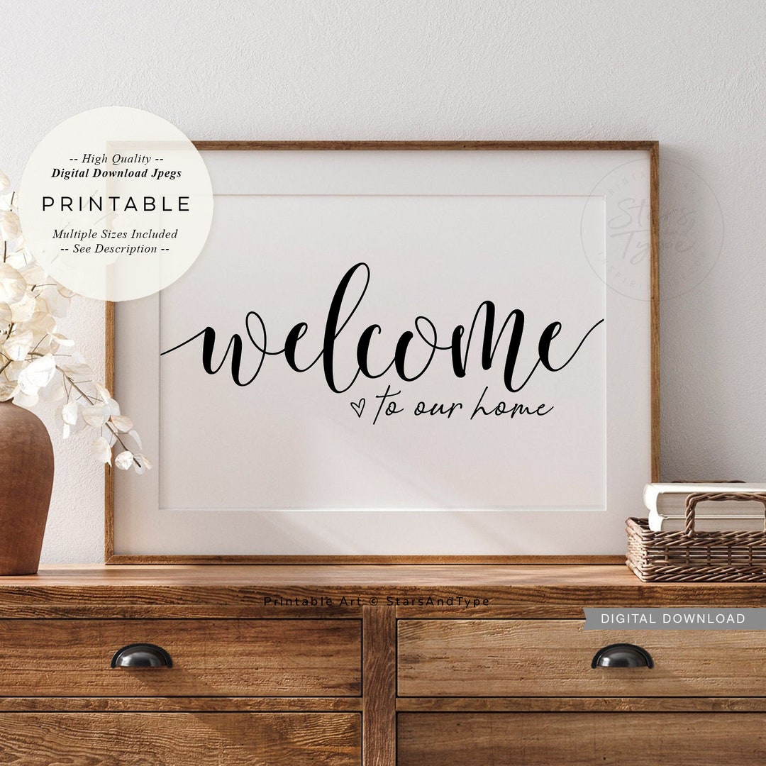 Welcome to Our Home PRINTABLE Wall Art Family Home Welcome - Etsy