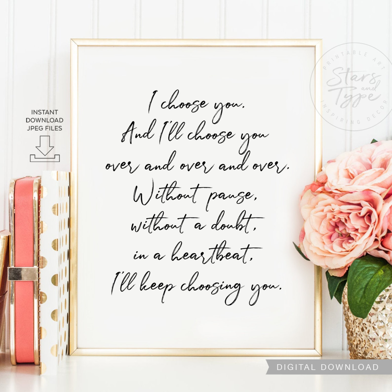 I Choose You Over And Over PRINTABLE Art Love Poem Quote | Etsy