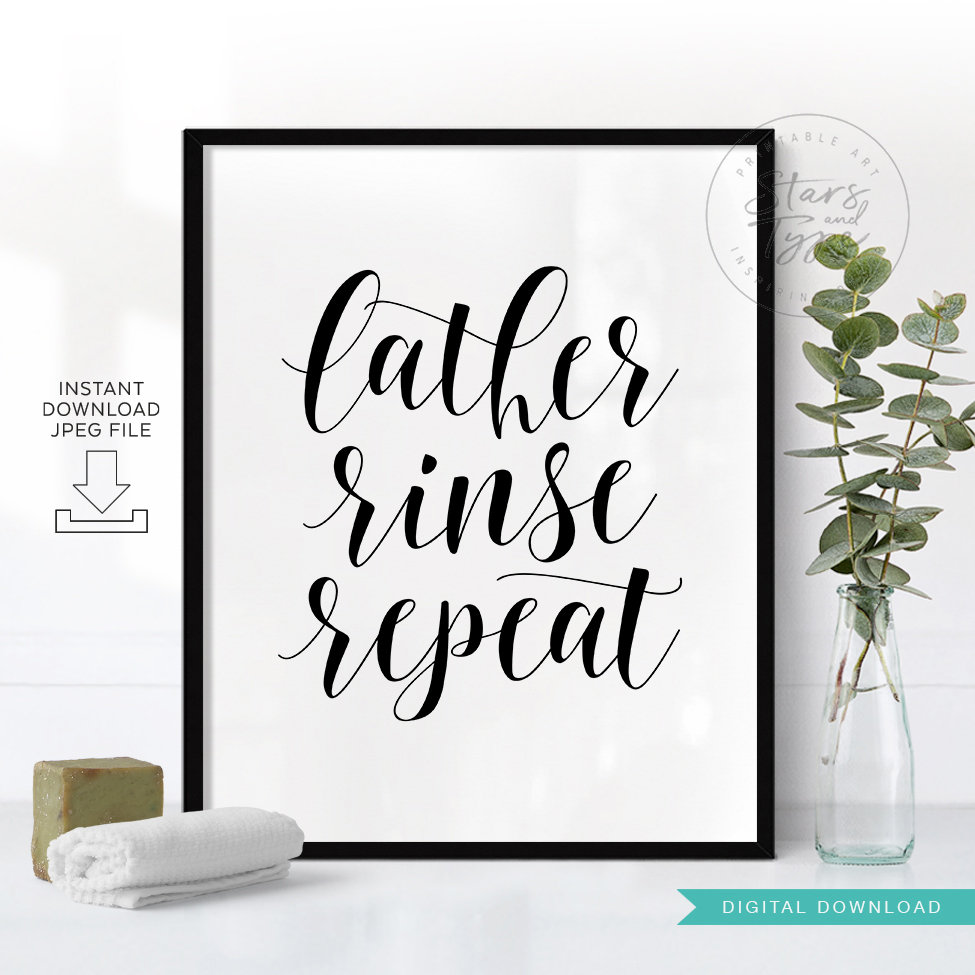 Lather Rinse Repeat Bathroom Decor PRINTABLE Wall Art | Etsy UK