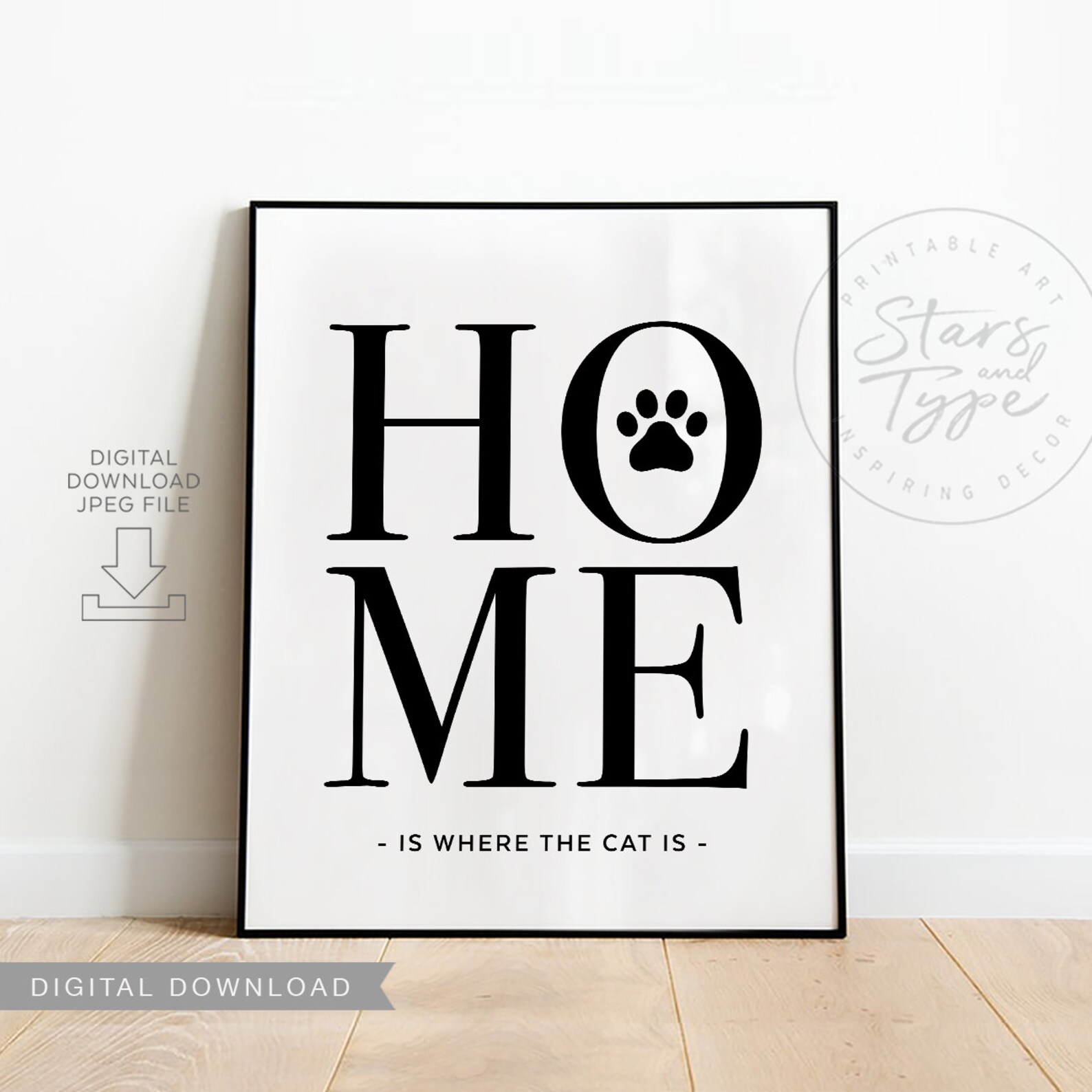 Home is Where the Cat Is Cats Are PRINTABLE Wall Art Pet - Etsy