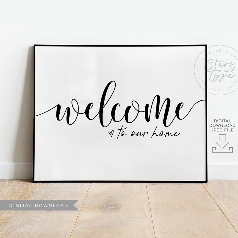 Welcome To Our Home PRINTABLE Wall Art Family Home Welcome | Etsy