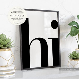Hi, PRINTABLE Wall Art, Bold Statement Black Typography, Modern Galley ...