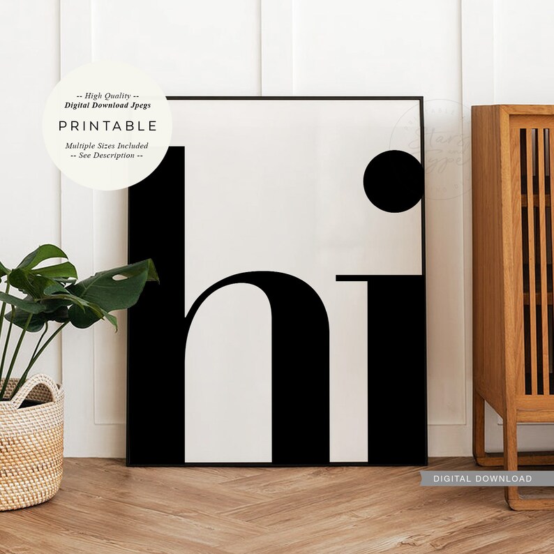 Hi PRINTABLE Wall Art Bold Statement Black Typography - Etsy UK