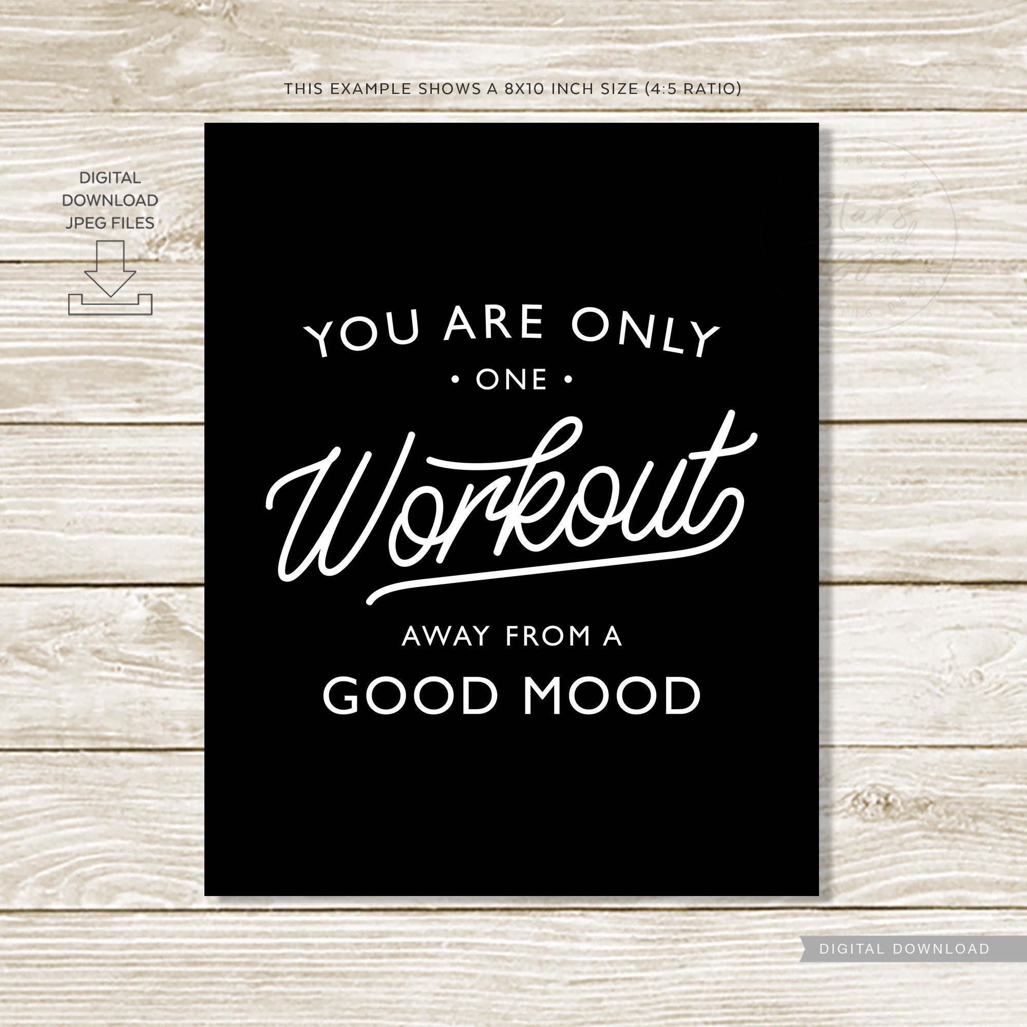 One Workout From A Good Mood, PRINTABLE Art, Motivational Quote ...