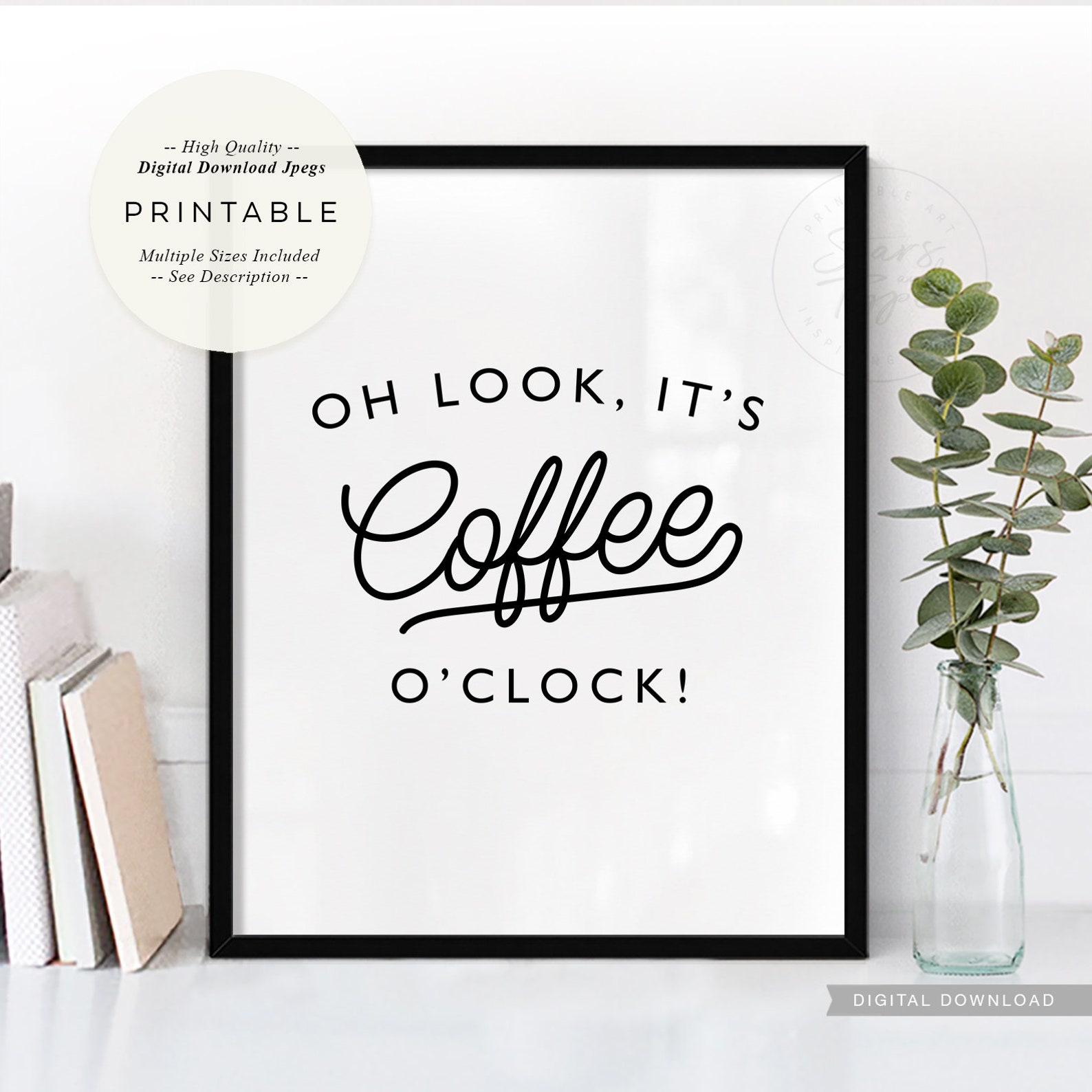 It's Coffee O'clock PRINTABLE Wall Art Coffee Lovers - Etsy