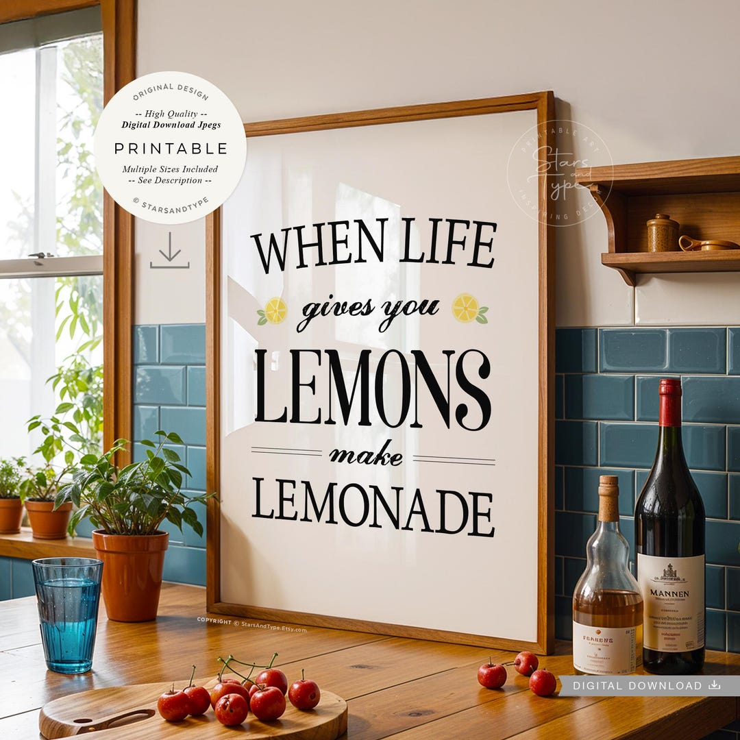 When Life Gives You Lemons Make Lemonade, PRINTABLE Wall Art, Kitchen ...