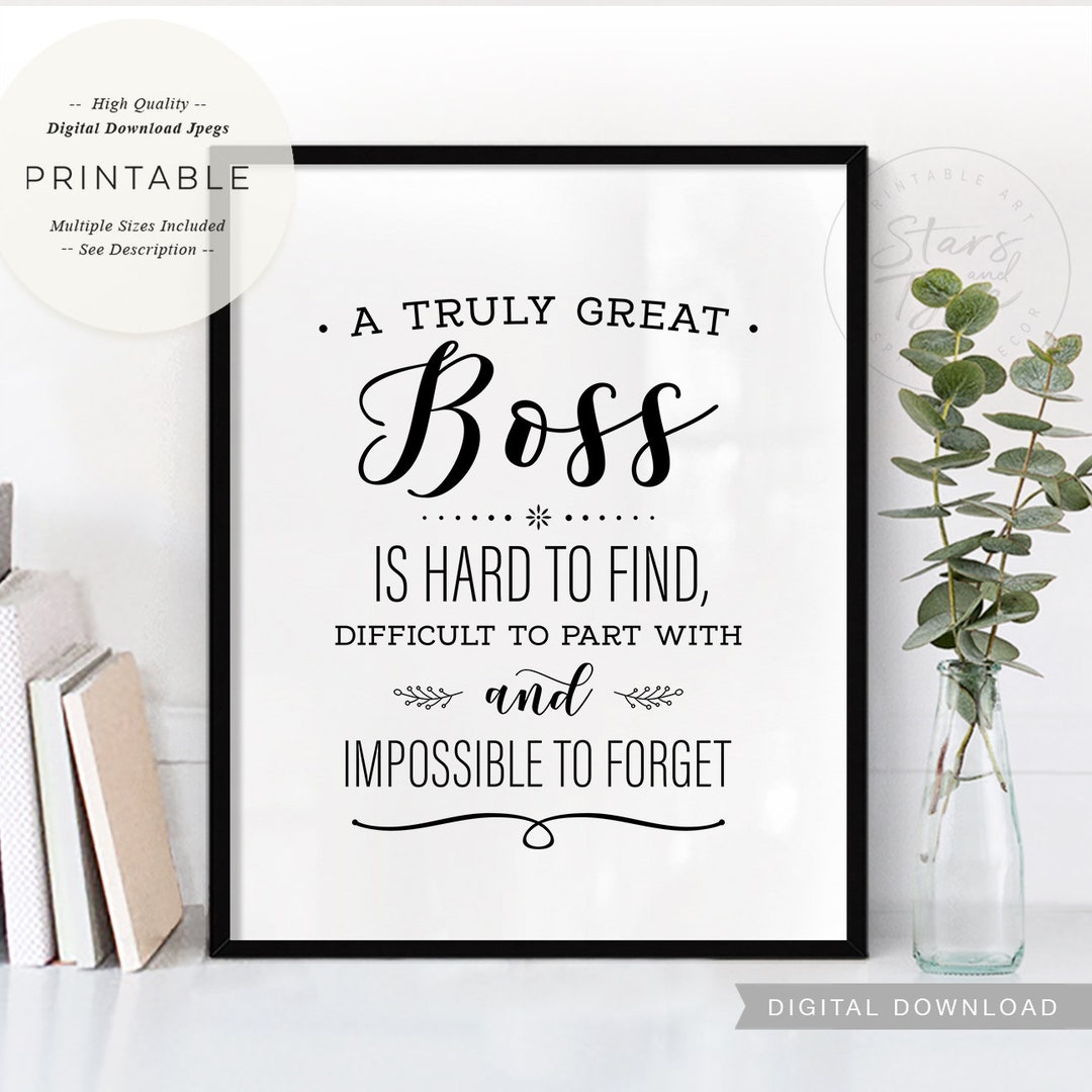 A Truly Great Boss is Hard to Find, PRINTABLE Art, Boss Leader Mentor ...