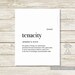 Tenacity Definition, PRINTABLE Office Desk Art, Dictionary Meaning ...