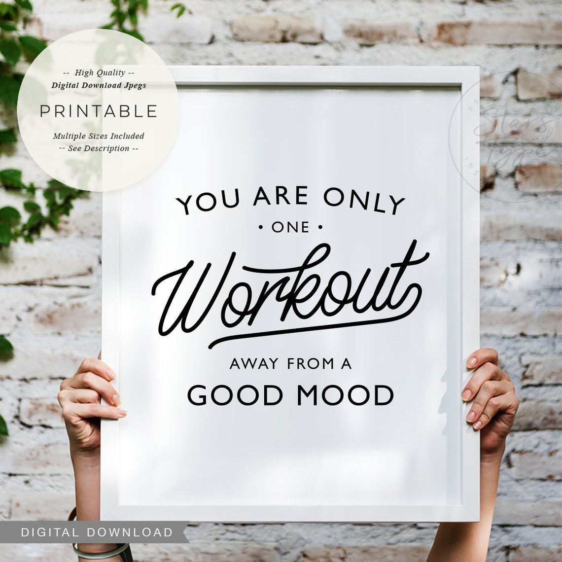 One Workout From A Good Mood, PRINTABLE Art, Motivational Quote ...