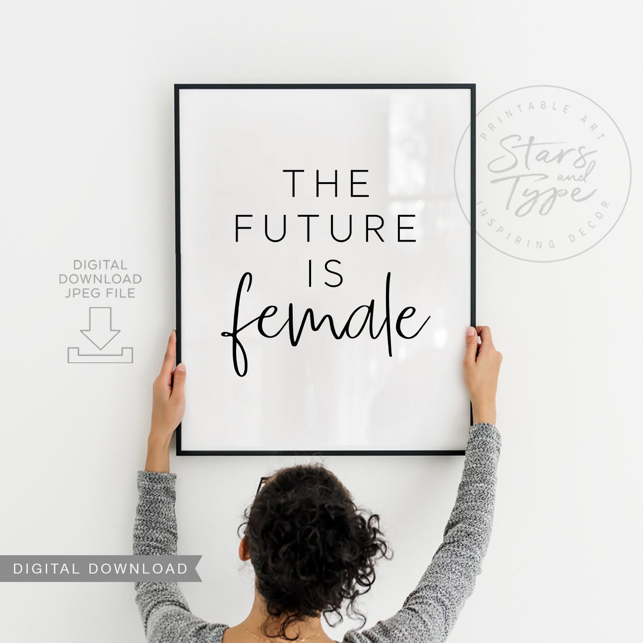 The Future is Female PRINTABLE Wall Art Feminist Quote Sign | Etsy