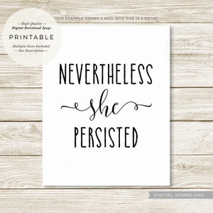 Nevertheless She Persisted, PRINTABLE Wall Art, Motivational ...