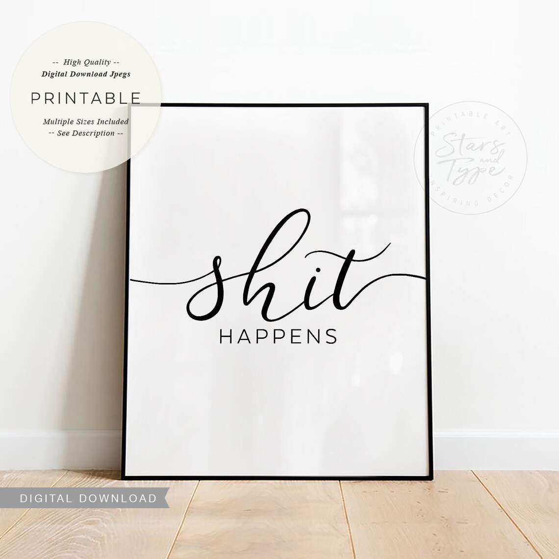 Shit Happens PRINTABLE Wall Art Funny Toilet Loo Quote | Etsy