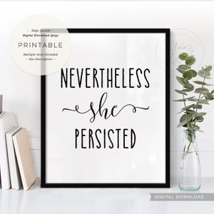Nevertheless She Persisted, PRINTABLE Wall Art, Motivational ...