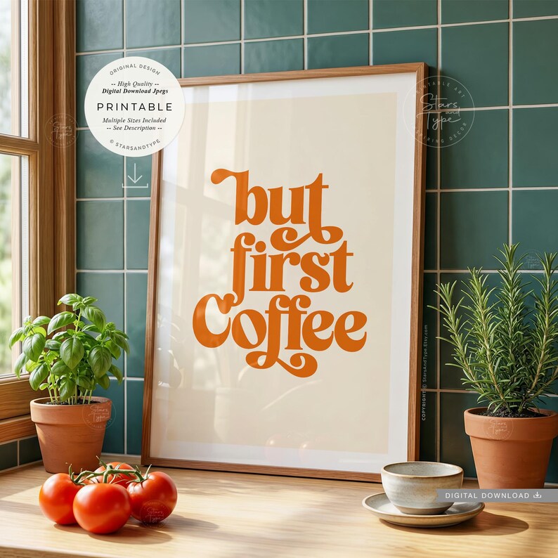 But First Coffee, PRINTABLE Art, Kitchen Bar Office Decor, Digital ...