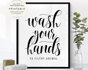 Wash Your Hands Ya Filthy Animal // You Filthy Animal // Bathroom Print ...
