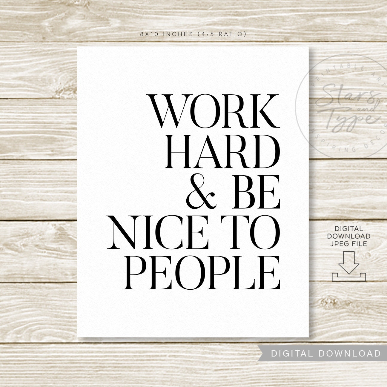 Work Hard and Be Nice to People PRINTABLE Wall Art - Etsy