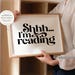 Shhh I'm Reading, PRINTABLE Art, Reading Quote, Nook Shelf Quiet Sign ...
