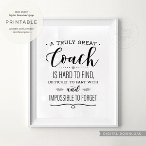 A Truly Great Coach is Hard to Find, PRINTABLE Art, Special Mentor ...