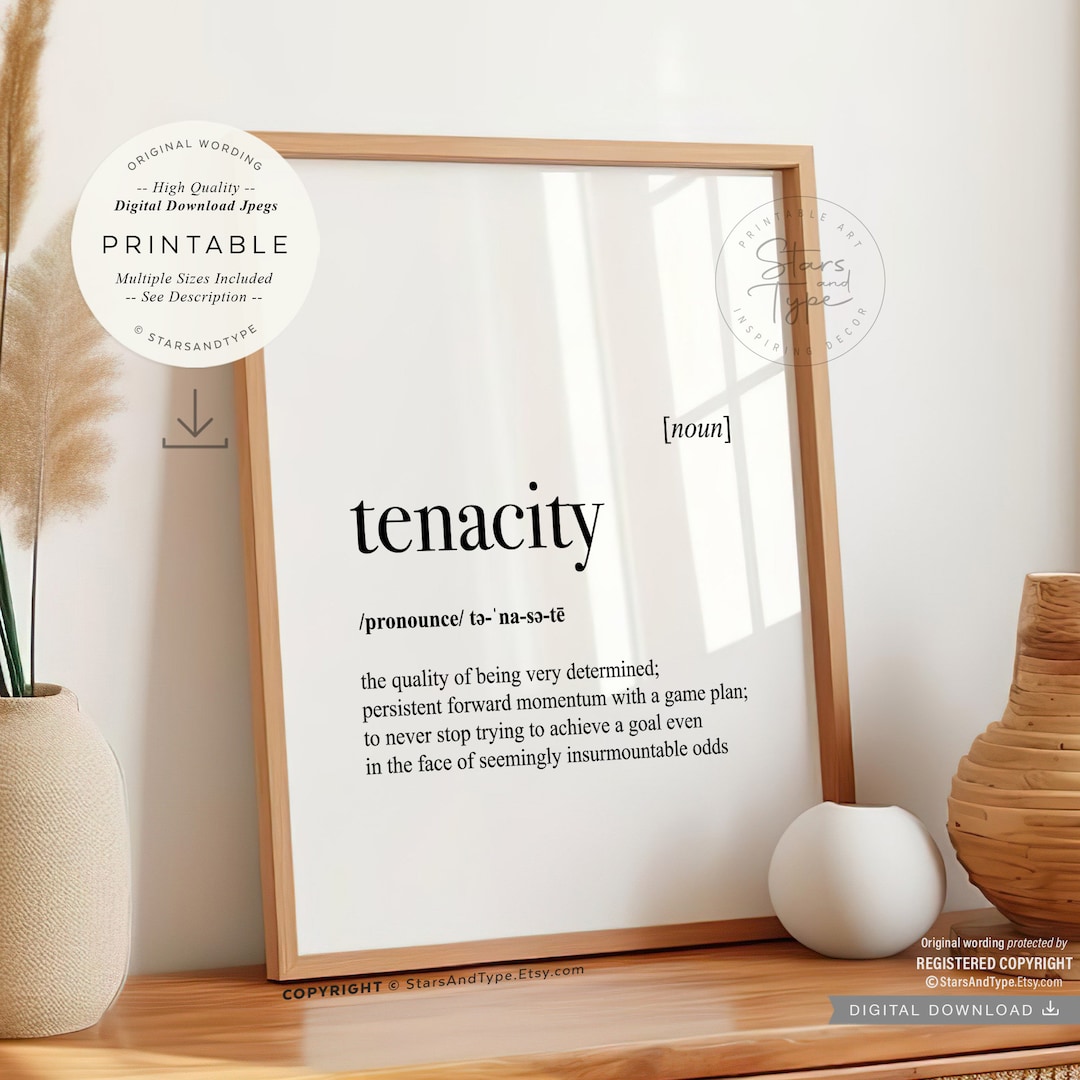 Tenacity Definition, PRINTABLE Office Desk Art, Dictionary Meaning ...