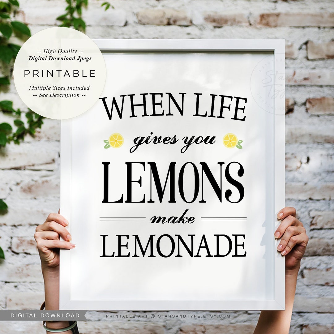 When Life Gives You Lemons Make Lemonade PRINTABLE Wall Art - Etsy UK