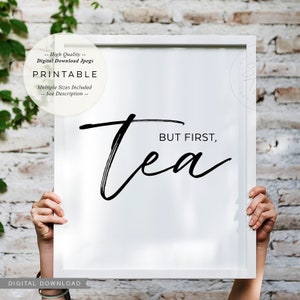 But First Tea PRINTABLE Wall Art Tea Lovers Quote Kitchen | Etsy