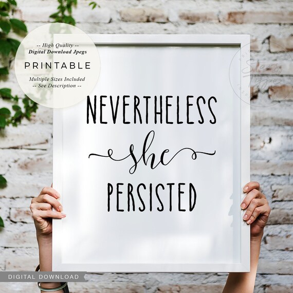 Nevertheless She Persisted PRINTABLE Wall Art Motivational | Etsy UK