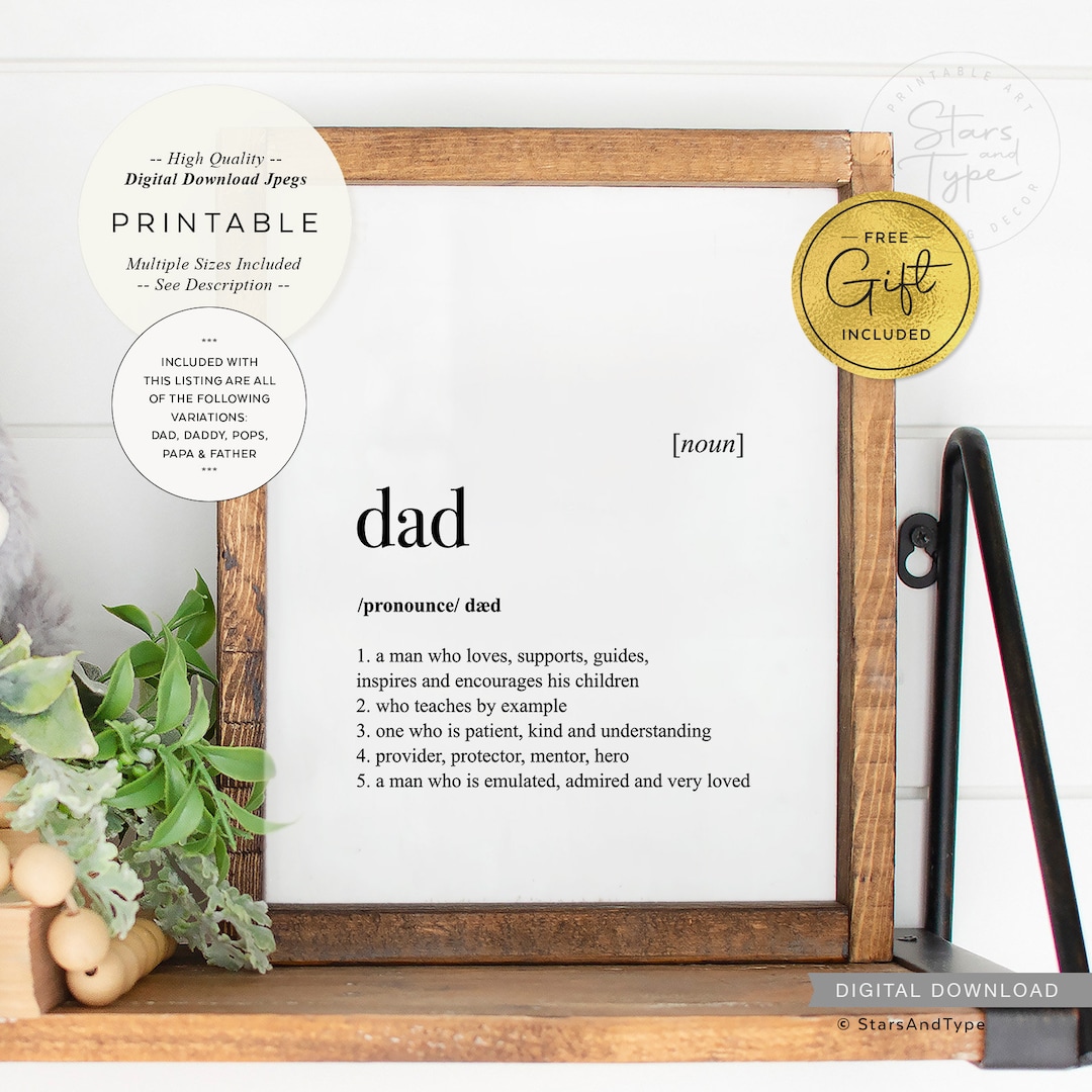 Dad Definition, PRINTABLE Art, Pops Daddy Papa Father Quote Sign ...