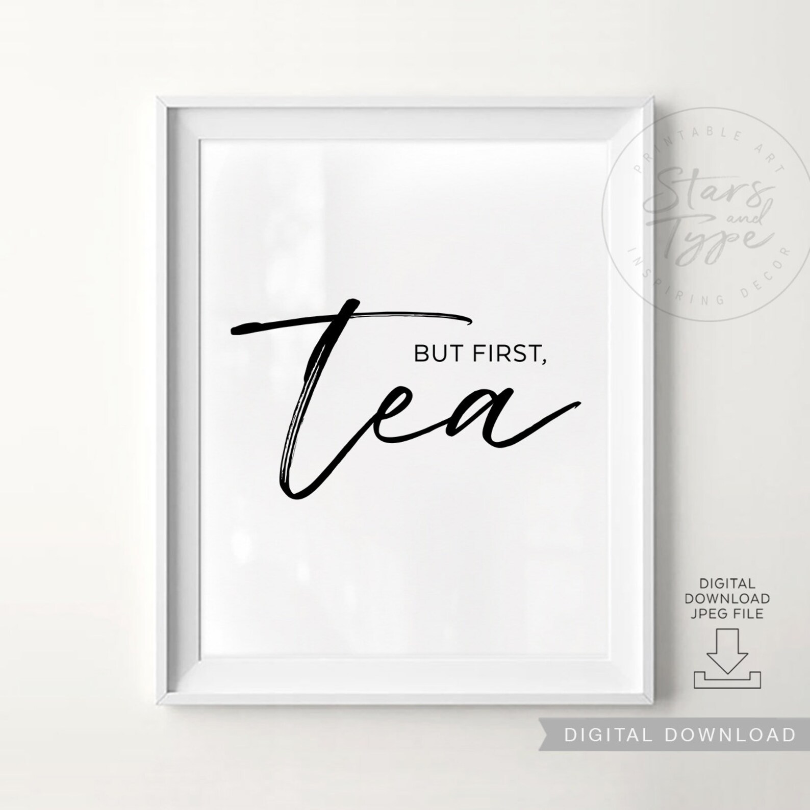 But First Tea PRINTABLE Wall Art Tea Lovers Quote Kitchen | Etsy