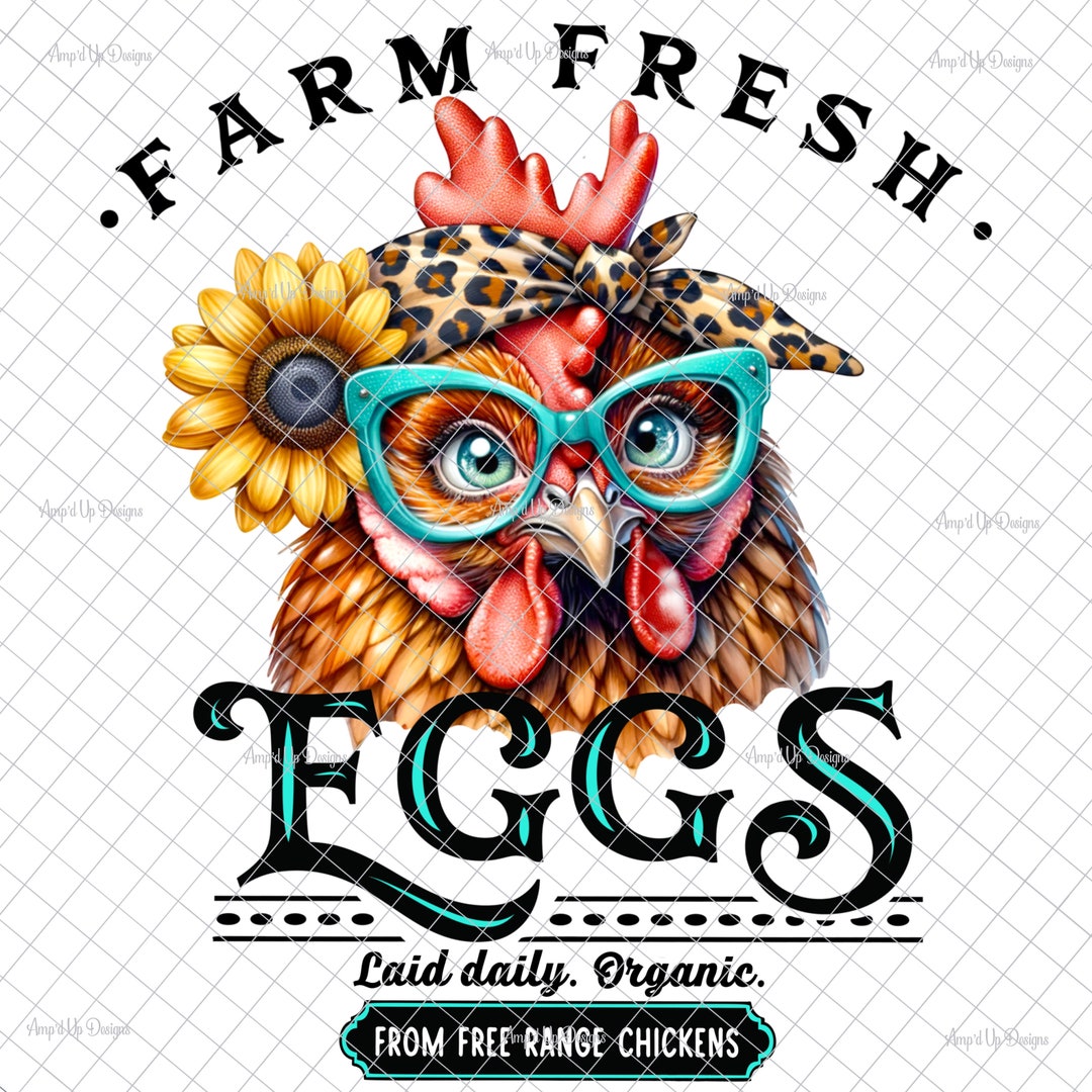 Farm Fresh Eggs PNG, Chicken Decal, Chicken Sublimation, Cute Chicken ...