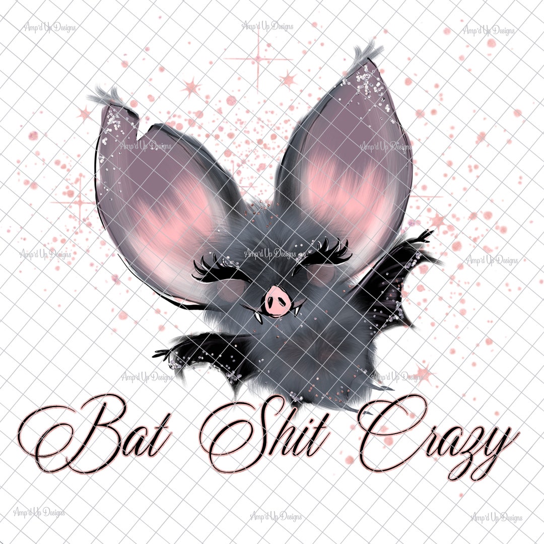 Bat Shit Crazy PNG, PNG Graphics, Halloween Decal, Halloween Images ...