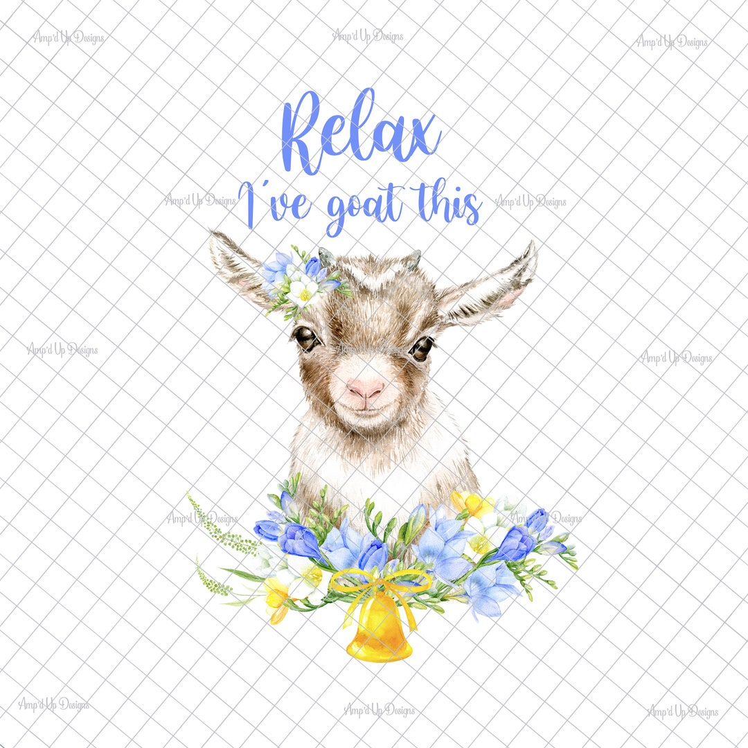 Relax I’ve Goat This Clear Laser Printed Waterslide Image,goat Decal ...