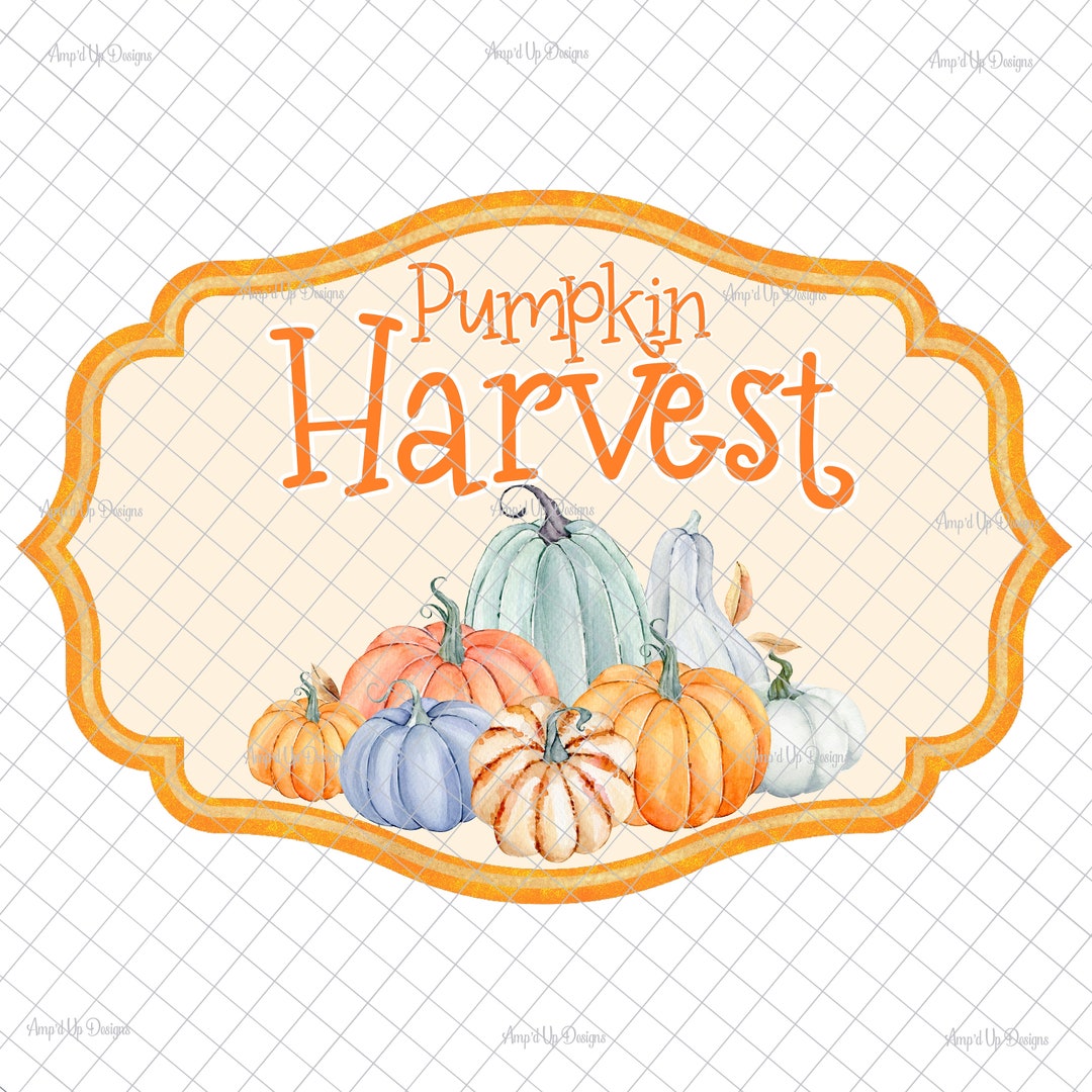 Pumpkin Harvest Label PNG, PNG Graphics, Sublimation, Autumn, Pumpkin ...