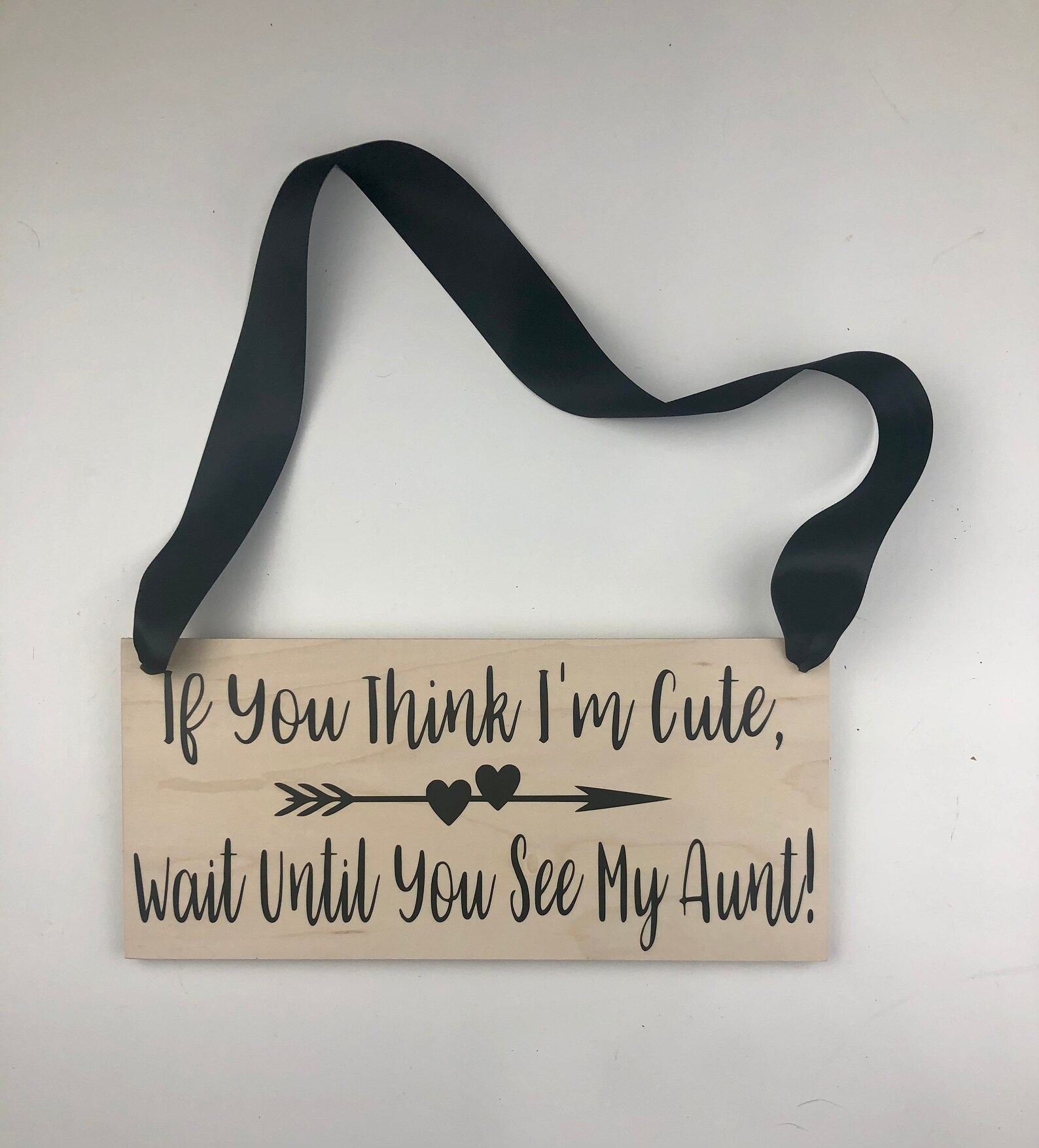 If You Think Im Cute Wait Until You See Aunt Handmade Etsy